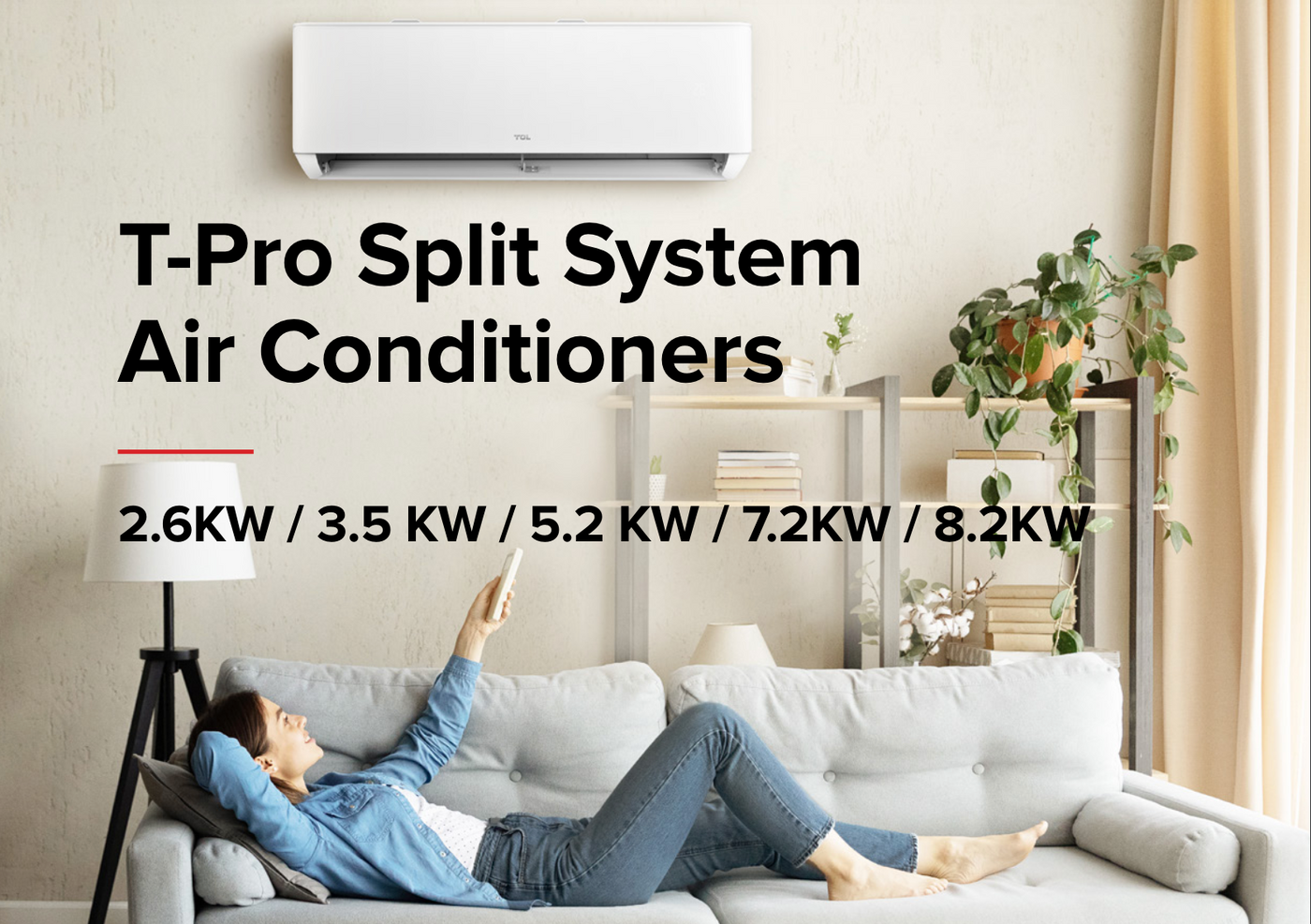 Review of TCL Split System Air Conditioners: 2.6KW to 8.2KW Models ...